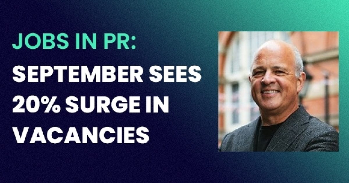 Jobs in PR: September sees 20% surge in vacancies | PRmoment.com
